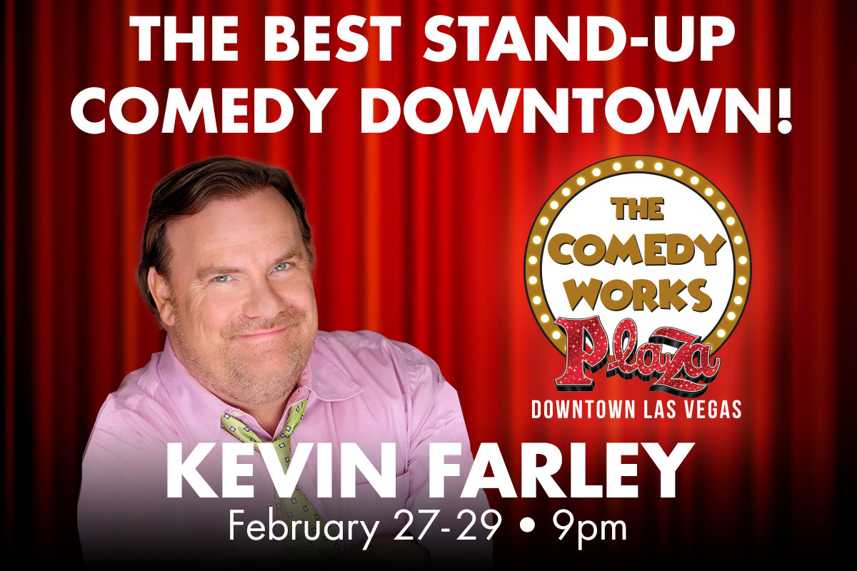 Kevin Farley - Plaza Hotel and Casino