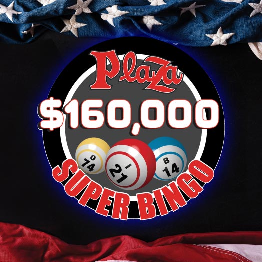 Super Bingo Registration | Plaza Hotel & Casino