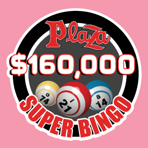 Super Bingo Registration | Plaza Hotel & Casino
